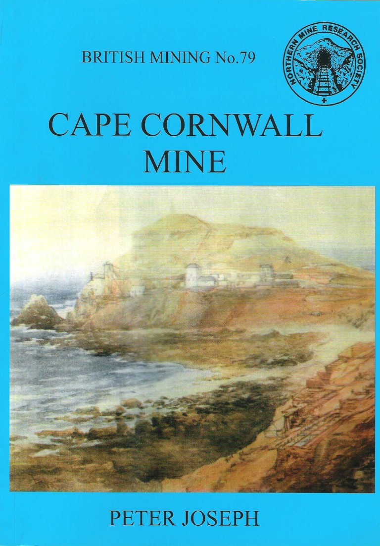 British Mining No 79 - Cape Cornwall Mine - Northern Mine Research Society