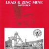 British Mining No 30 - Frongoch Lead and Zinc Mine (Original A4 Edition ...